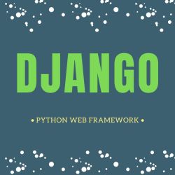 Django Web Framework and Python Programming Tutorial - StudyGyaan