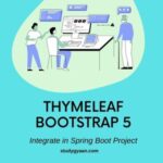 Use Thymeleaf and Bootstrap 5 Template Engine in Spring Boot